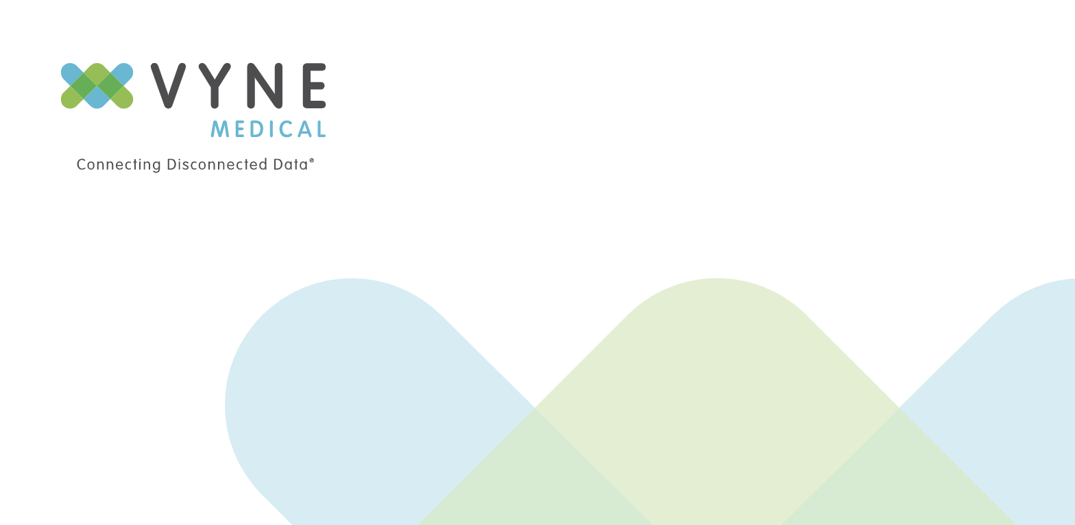 Enhancing the Patient Experience - Vyne Medical Enhancing the Patient Experience - Vyne Medical