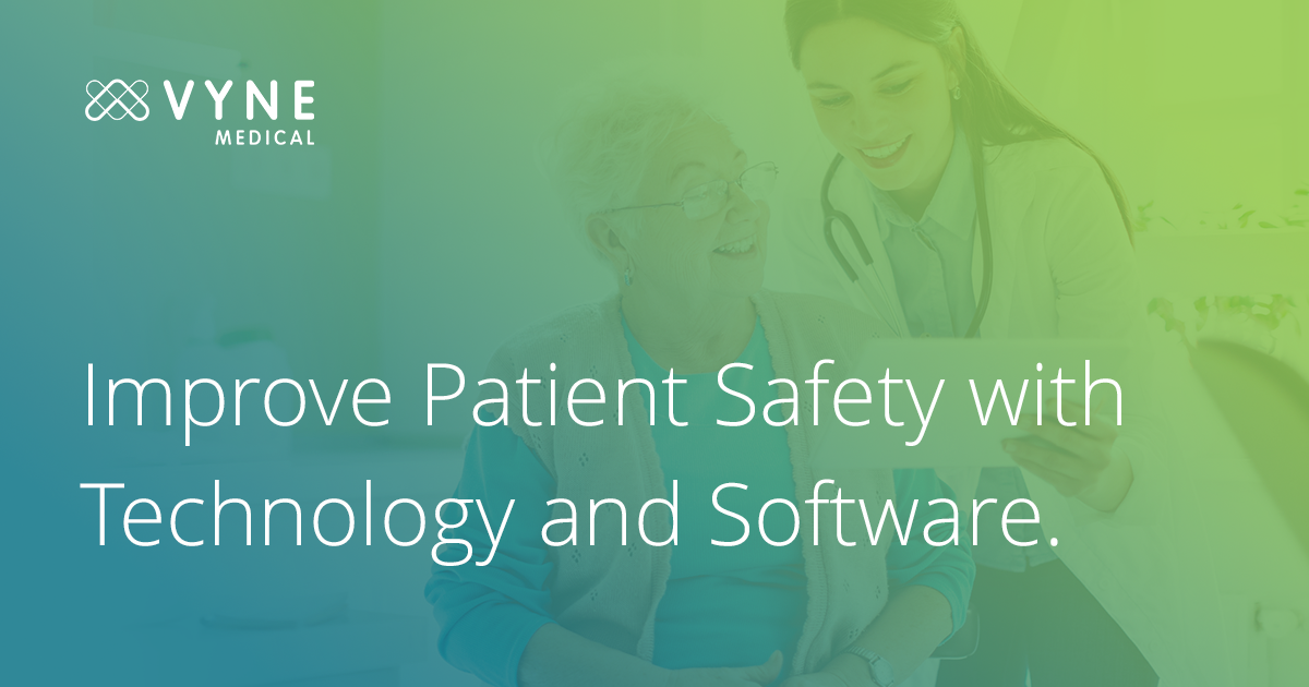 Improving Patient Safety in Hospitals - Vyne Medical