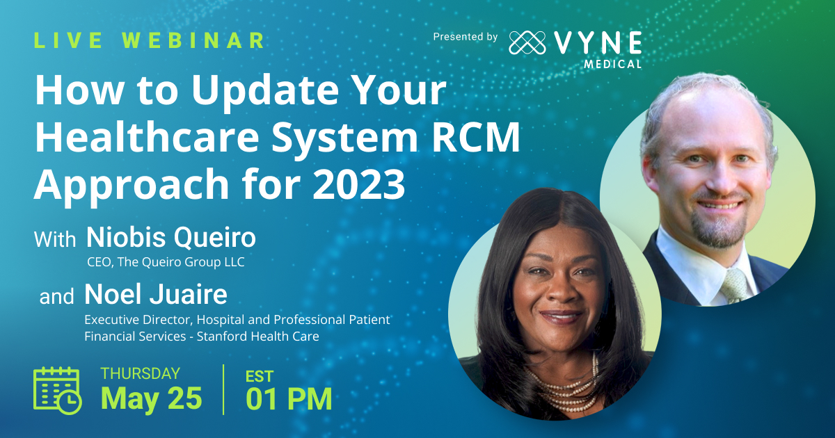 Webinar: How to Update Your Healthcare System RCM Approach for 2023 ...