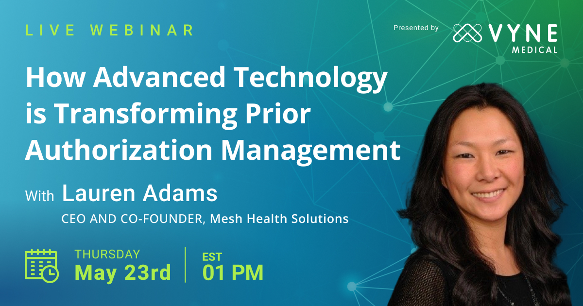 How Advanced Technology is Transforming Prior Authorization Management - Vyne Medical